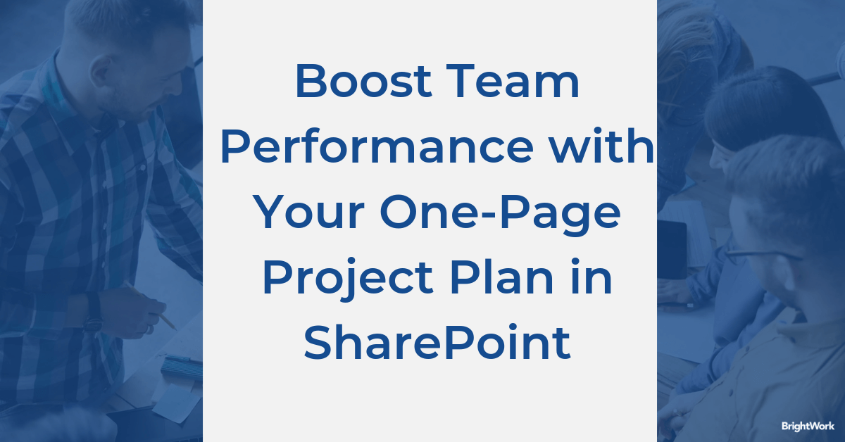 Boost Team Performance with Your One-Page Project Plan in SharePoint