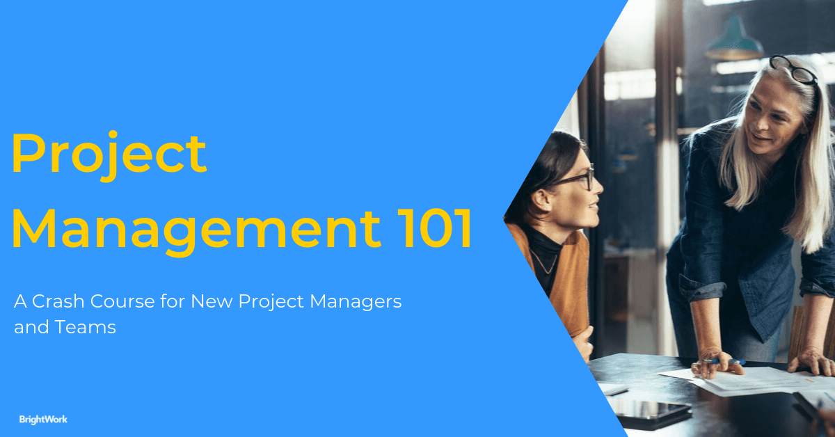 Project Management 101: A Crash Course for New Project Managers
