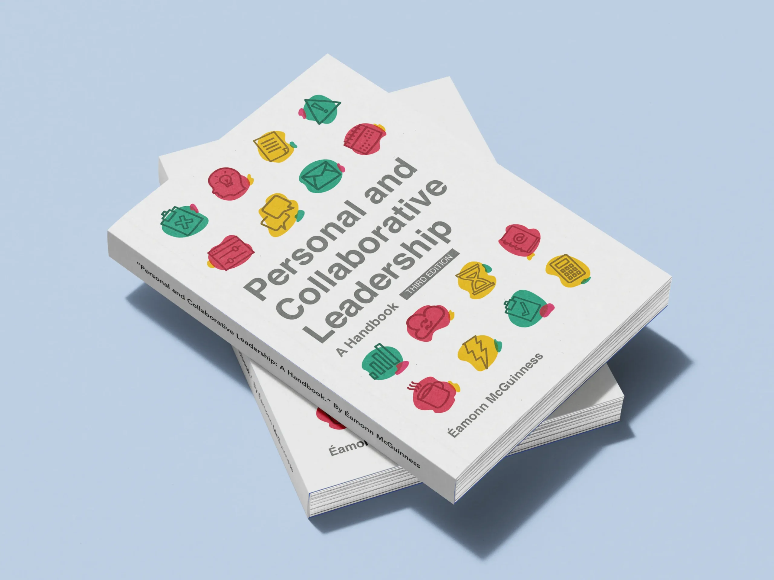 Personal and Collaborative Leadership: A Handbook