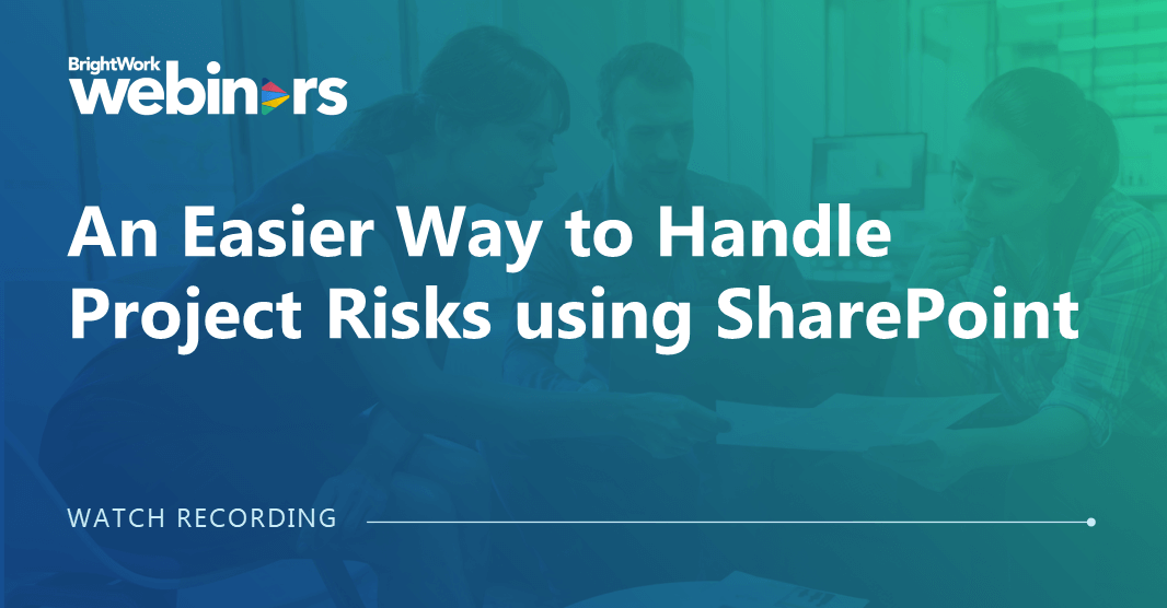 An Easier Way to Handle Project Risks Using SharePoint